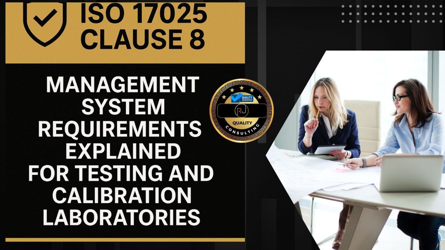 ISO 17025 Calibration Requirements RJ Quality Consulting
